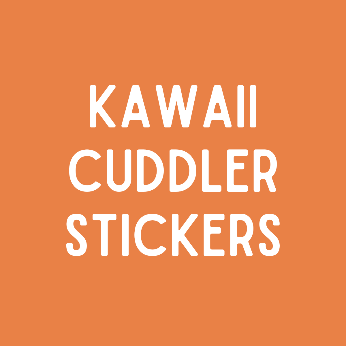 Kawaii Cuddler Stickers – Page 2 – 3amgracedesigns